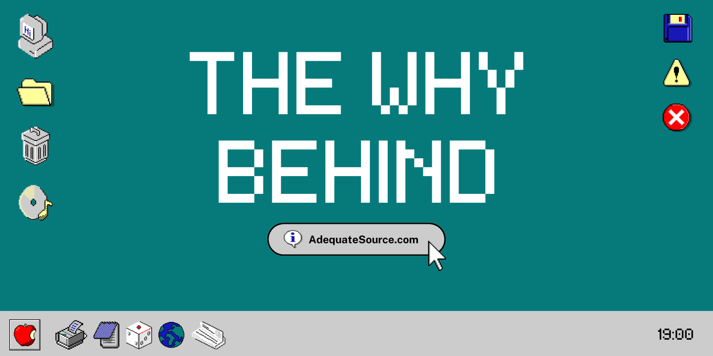 The Why Behind